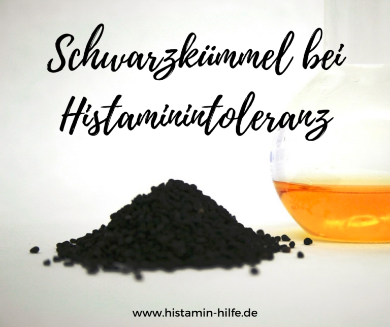 Histaminintoleranz und Schwarzkümmel - HISTAMIN HILFE